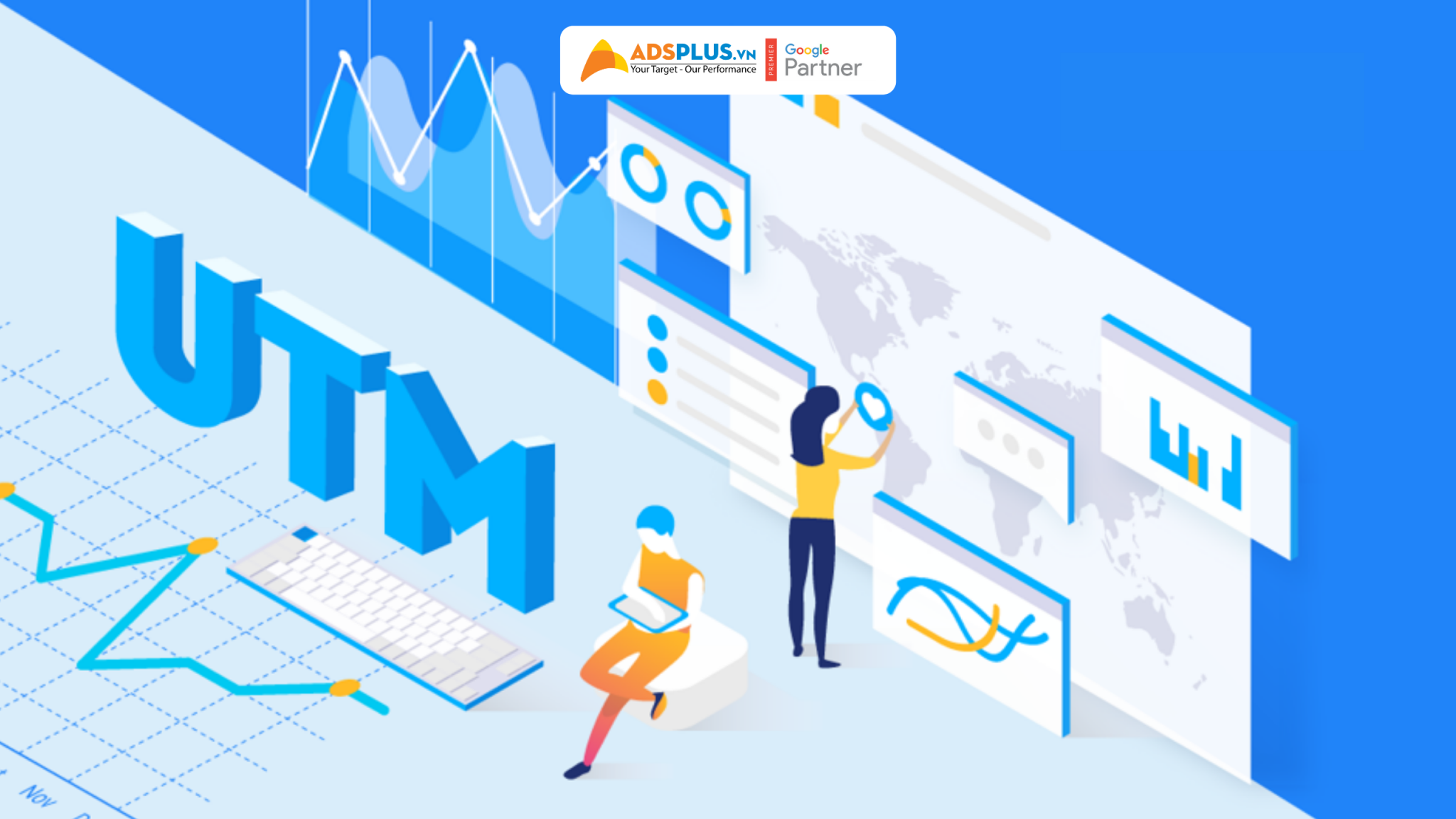 UTM là gì ? Cách tạo UTM đơn giản với Google Analytics [NEW UPDATE]