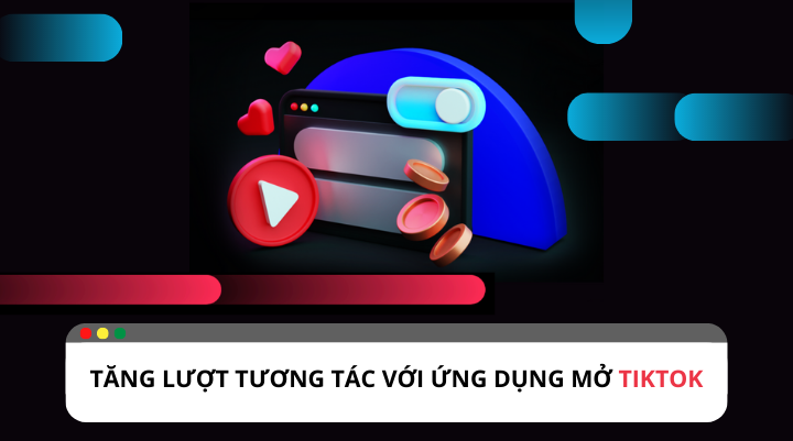 Ứng dụng mở TikTok: Giải pháp tăng lượt tương tác | Adsplus.vn
