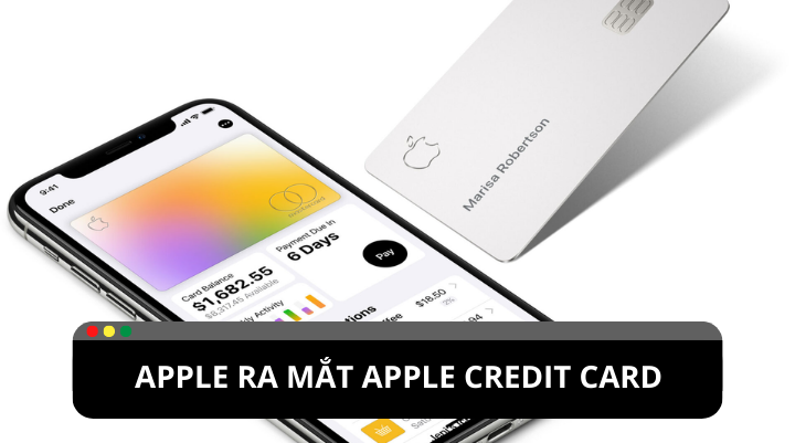 Apple Credit Card là gì? Làm thế nào để sử dụng?