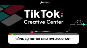 Trợ lý sáng tạo TikTok Creative Assistant