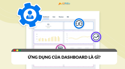 Ứng dụng của dashboard là gì?